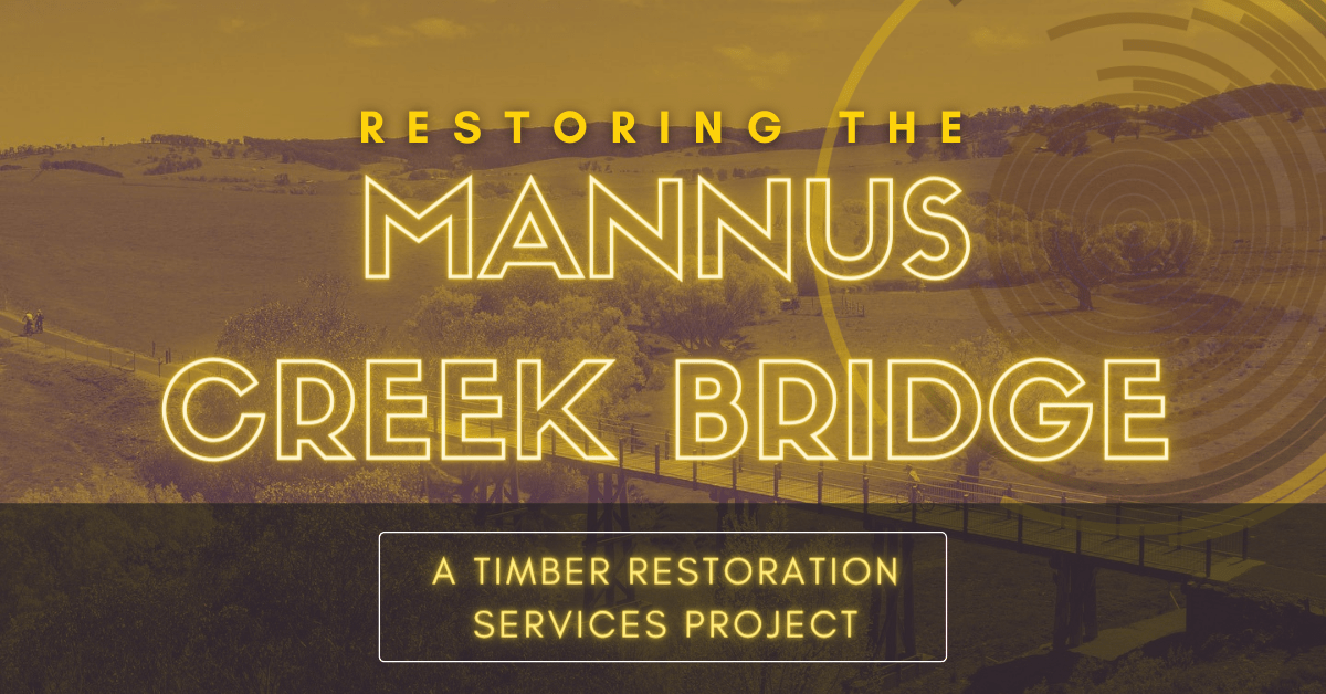 Mannus Creek Bridge Restoration - PHOTOS - Timber Restoration Services ...